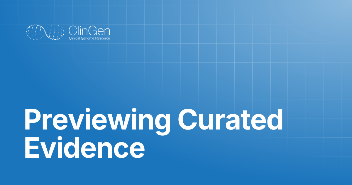 Previewing Curated Evidence | Help Docs
