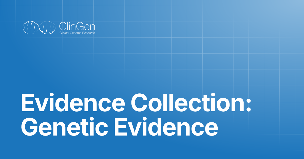Evidence Collection: Genetic Evidence | Help Docs