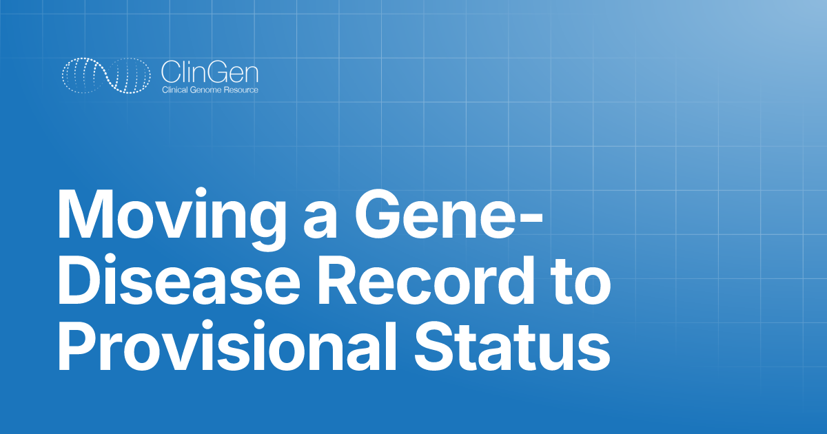 Moving a Gene-Disease Record to Provisional Status | Help Docs